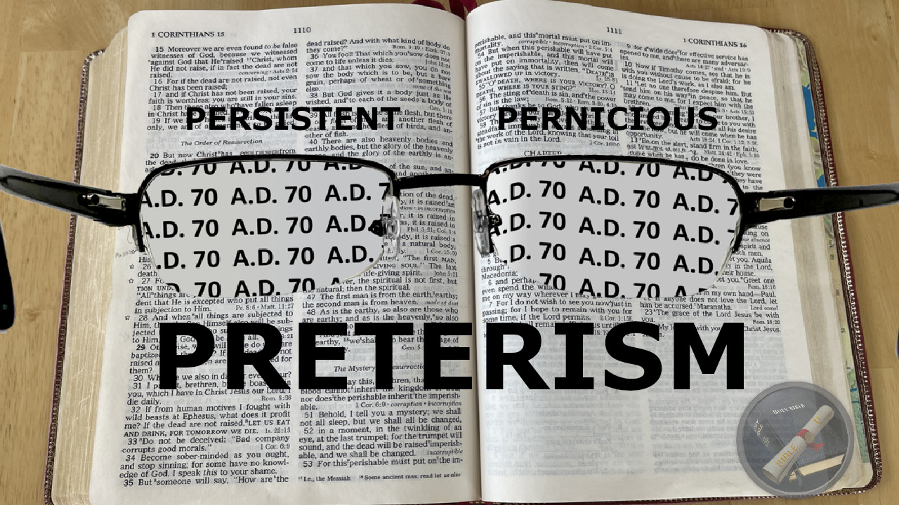 Preterism – Bible U